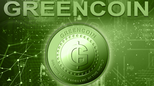 Greencoin is Committed to Solving Real Problems in the World Using ...